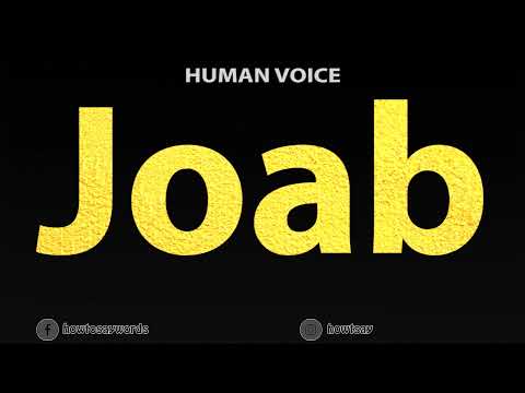 How To Pronounce Joab
