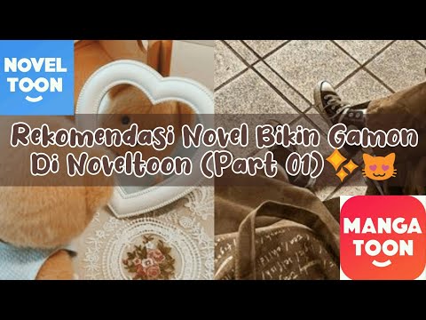Novel Reccomendation In Noveltoon Part 01||Rekomendasi Novel Di Noveltoon pt.01!