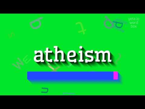 ATHEISM - How to pronounce Atheism?