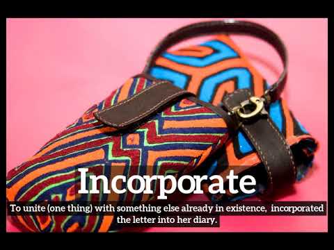 What is Incorporate? | How Does Incorporate Look? | How to Say Incorporate in English?
