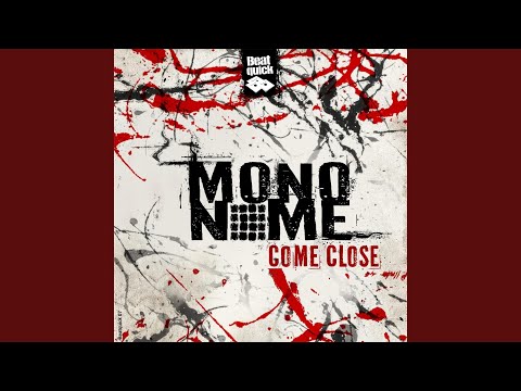 Mononome – Don’t Come Back | tekArtist