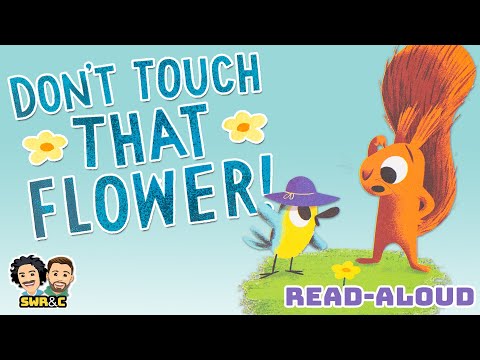 📚🌼 Don't Touch That Flower! | READ-ALOUD