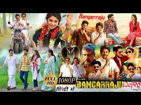 Bangaraju New Blockbuster Hindi Movie Explained | Naga Chaitanya, Krithi Shetty,Nagarjuna