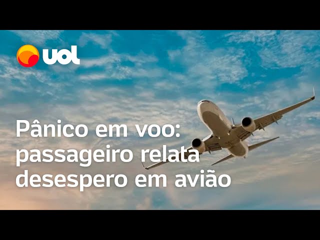 Pânico em voo: 'Avião começou a descer muito rápido, como um mergulho'