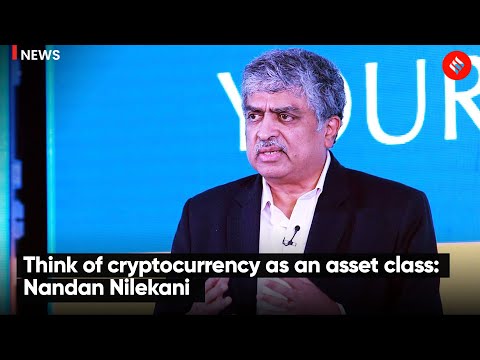 Think of cryptocurrency as an asset class : Nandan Nilekani