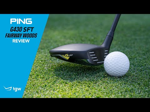 PING G430 SFT Fairway Review by TGW