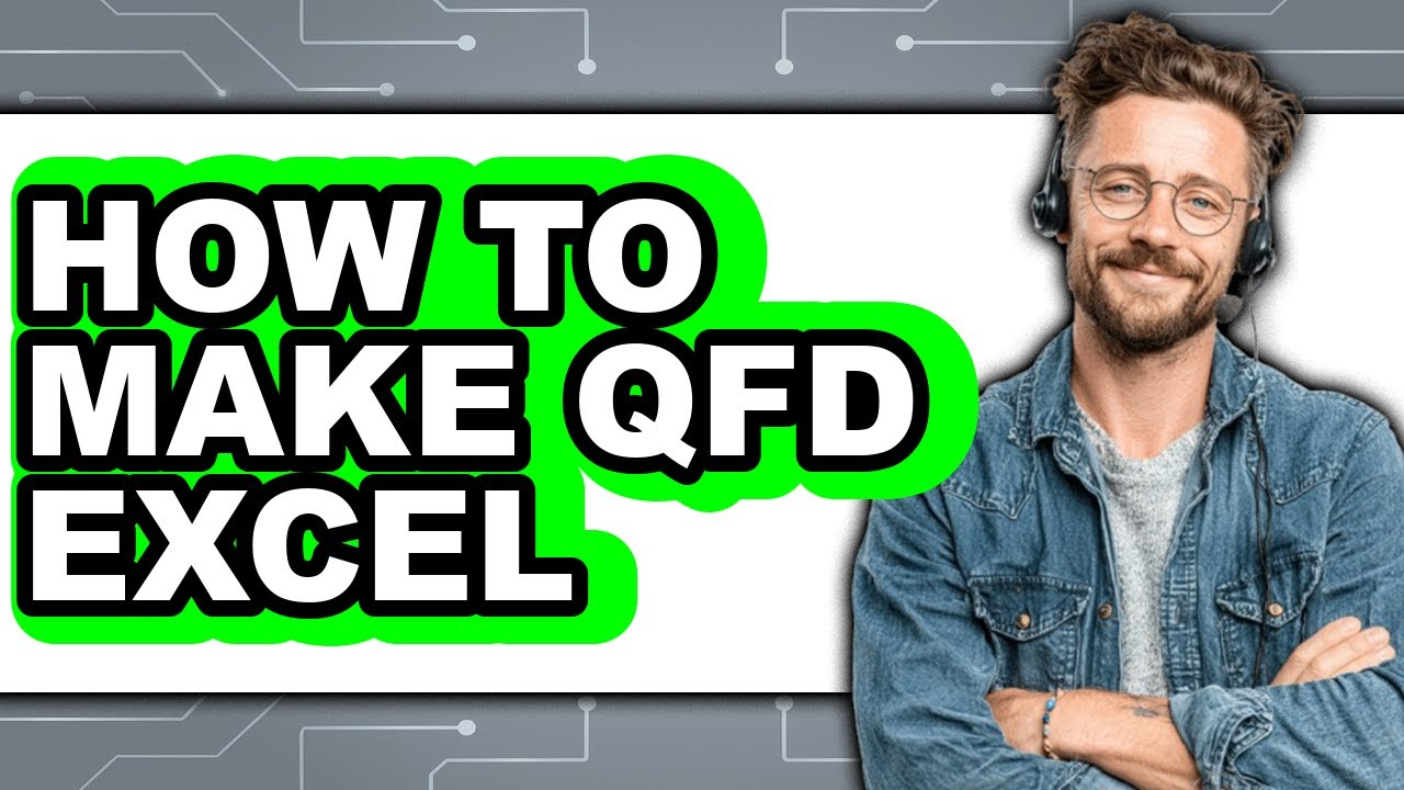 How to Make QFD Excel (Only Way)