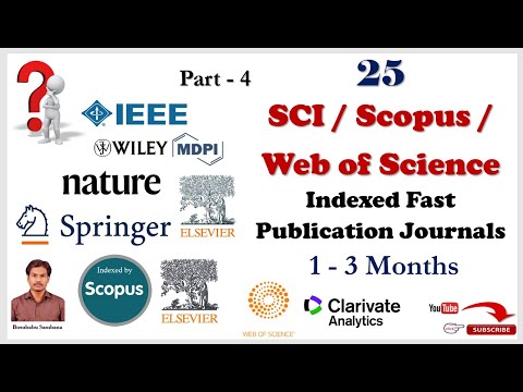 25 SCI / Web of Science / Scopus Indexed Fast Publication Journals 1 - 3 Months | Part - 4 |