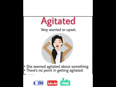 Vocabulary "Agitated"