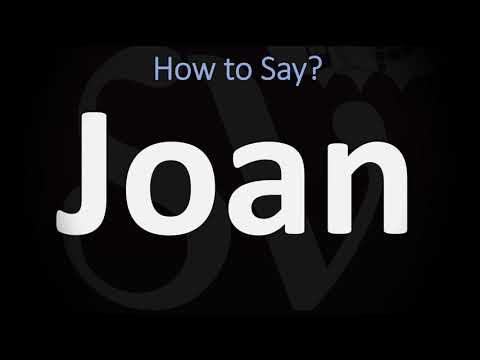 How to Pronounce Joan? (CORRECTLY)
