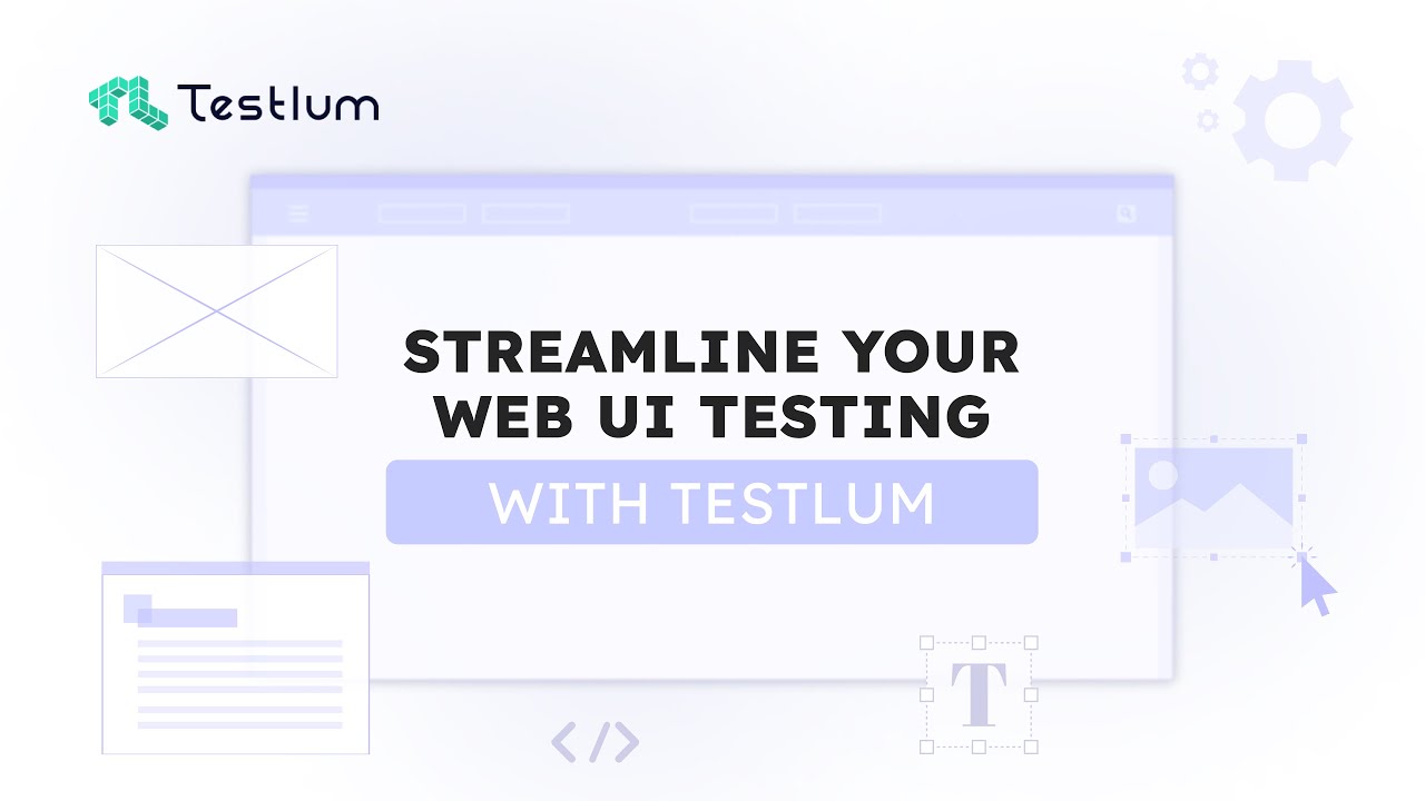 Streamline Your Web UI Testing with Testlum