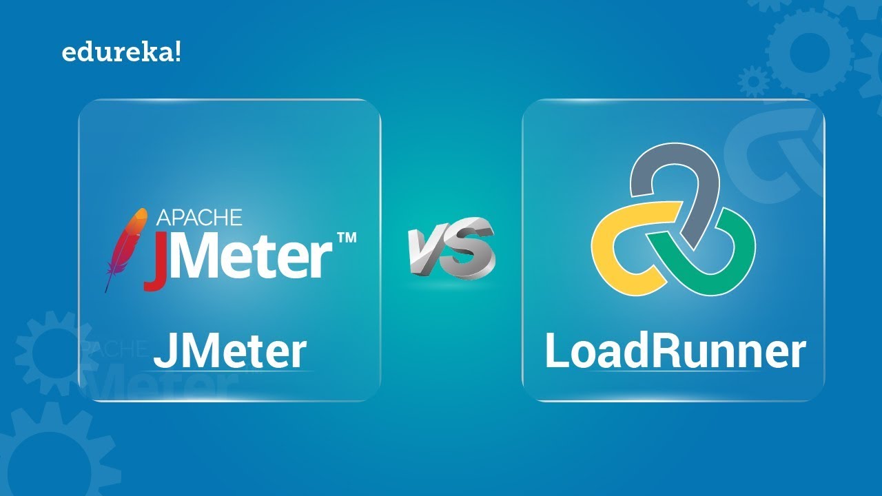JMeter vs LoadRunner | Performance Testing Tools | Software Testing Training | Edureka