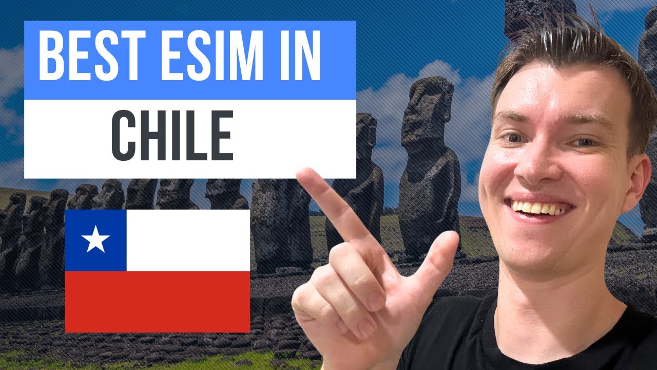 Best eSIM for Chile - How to Buy eSIM in Chile
