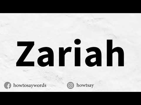 How To Pronounce Zariah