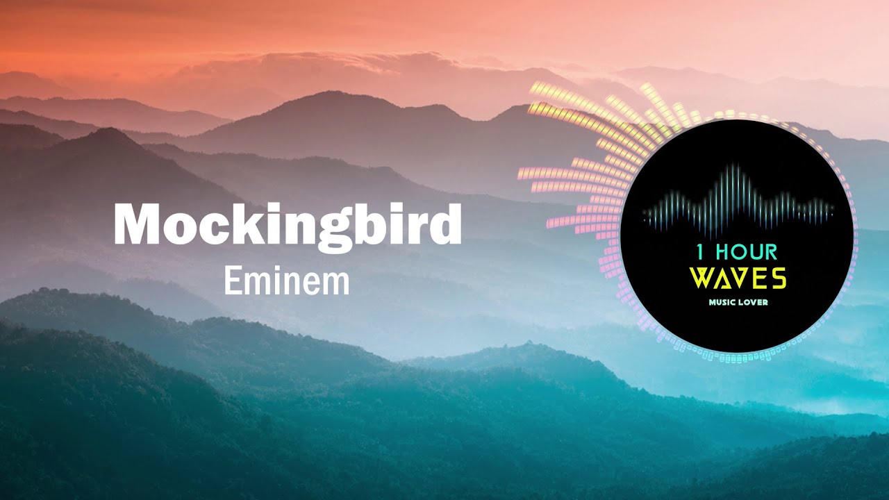 Eminem - Mockingbird - [ 1 HOUR ]