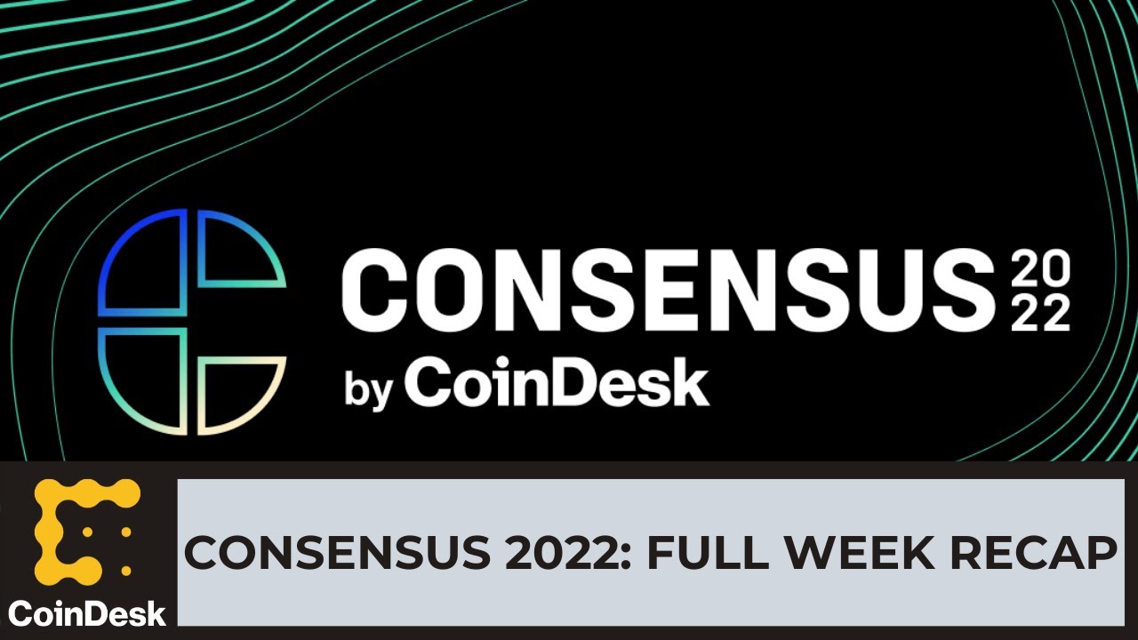 CONSENSUS 2022 FULL WEEK RECAP