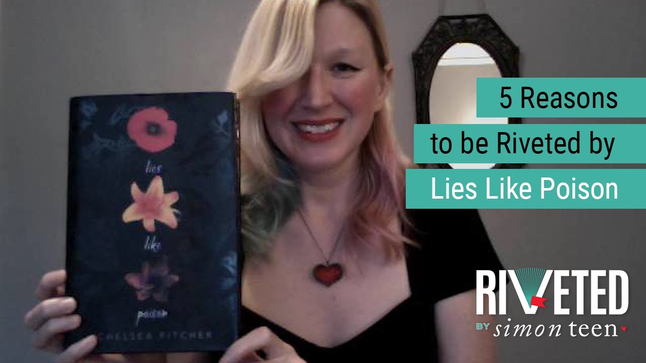 5 Reasons To Be Riveted By Lies Like Poison From Chelsea Pitcher - book ...