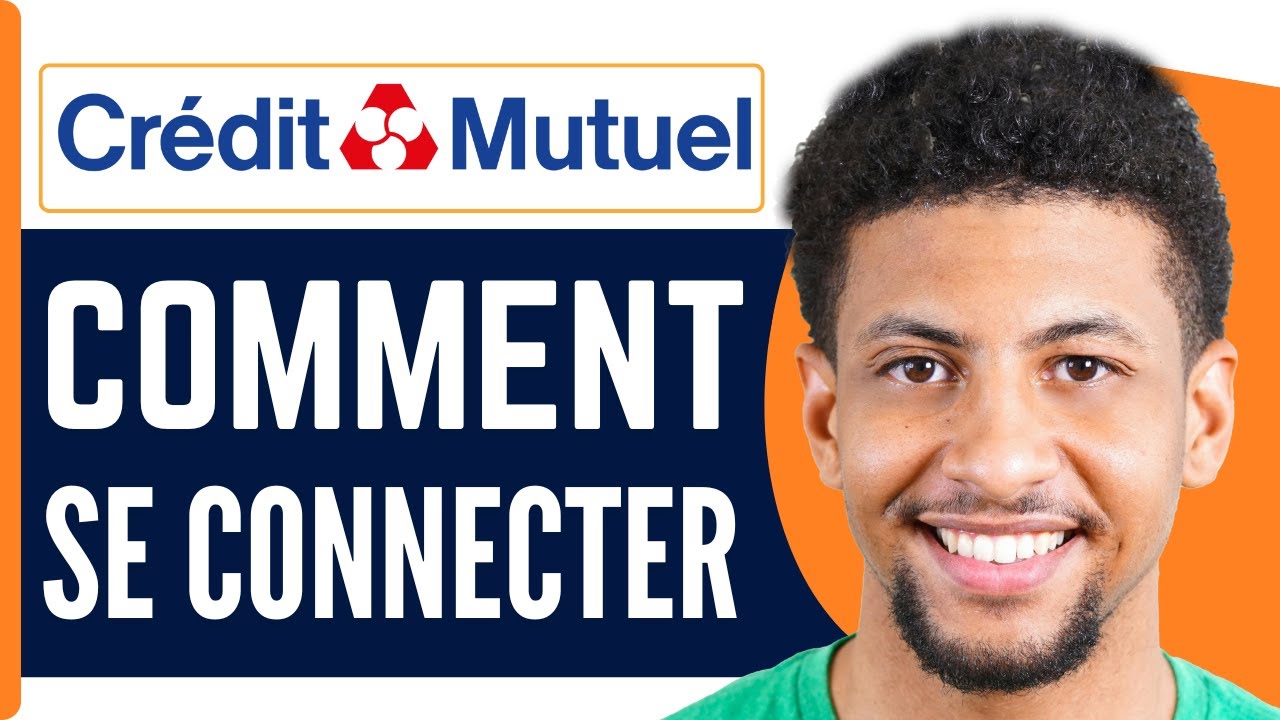Comment Se Connecter A Credit Mutuel ( En 2026 )