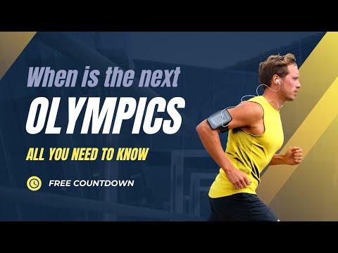 When is the next Olympic Games?