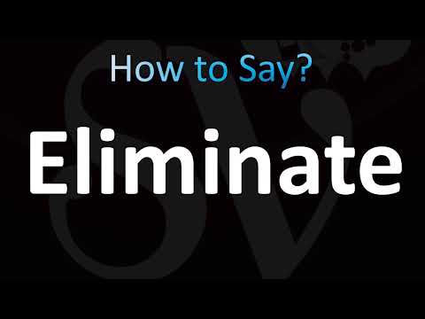 How to Pronounce Eliminate (CORRECTLY!)