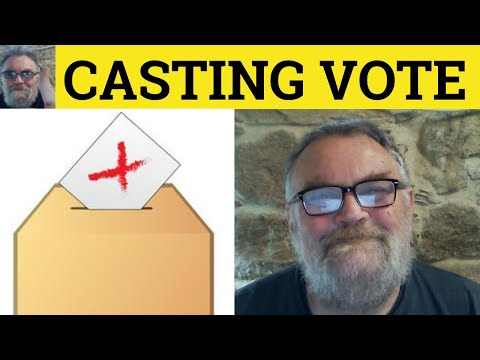 🔵 Casting Vote Meaning - Casting Vote Examples - Casting Vote Defined - Business English - ESL