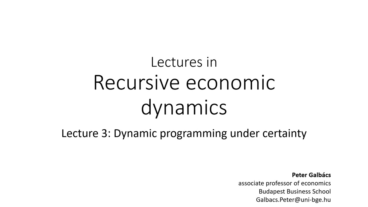 Lecture 3: Dynamic programming under certainty