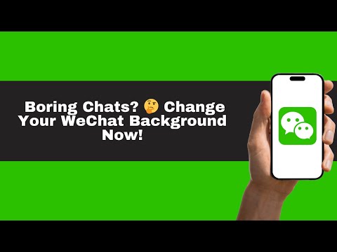How to change WeChat chat background ? | Make Your WeChat Look Amazing! ✨ Change Chat BG Easily!