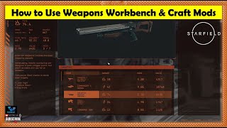 How to Use Weapons Workbench and Craft Weapon Mods in Starfield at ...