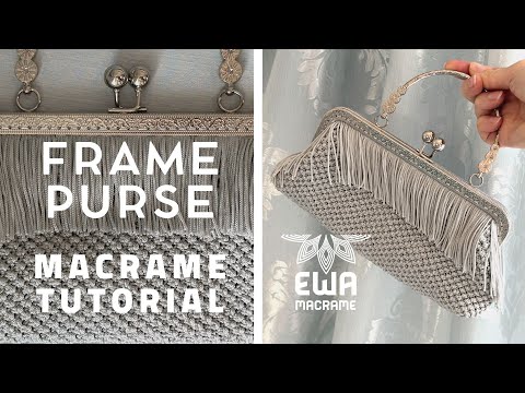 DIY Frame Purse Tutorial | How to Make a Macrame Purse | Retro & Vintage Style Macrame Bag