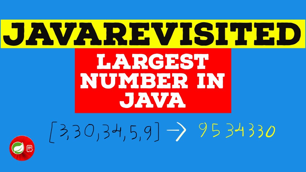 [Solved] - How to Find Largest Number Formed From an Array in Java | Example Tutorial | Code Below