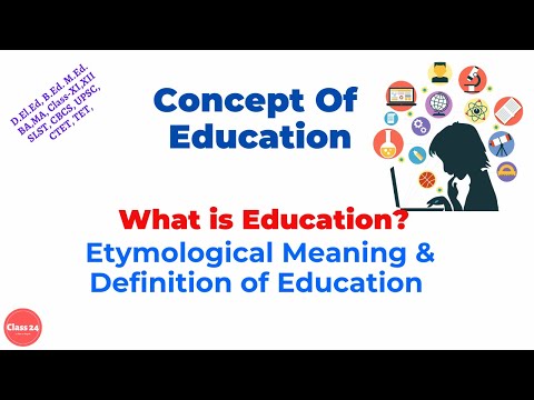 What is Education? Etymological Meaning & Definition of Education |