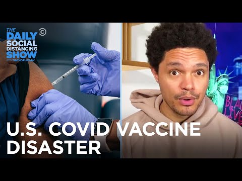 Why Is America’s Vaccine Distribution Struggling? | The Daily Social Distancing Show