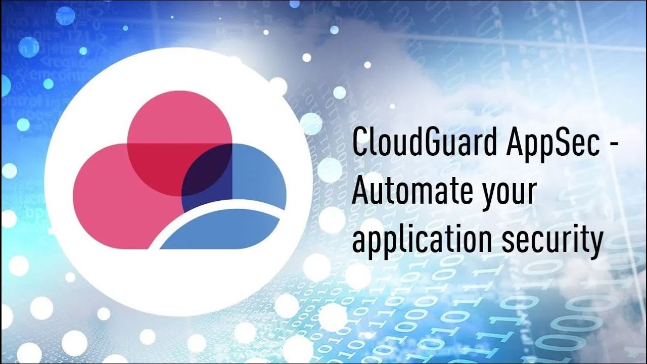 CloudGuard Application Security Overview
