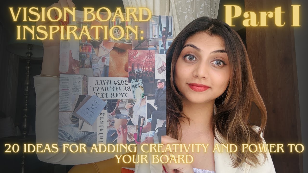 Vision Board Inspiration: 20 Ideas for Adding Creativity and Power to Your Board Part 1