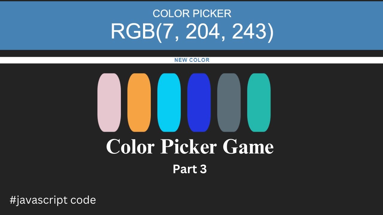 Color Picker Game Project Final Part: JavaScript Code Using Visual Studio Code | Beginners Tutorial