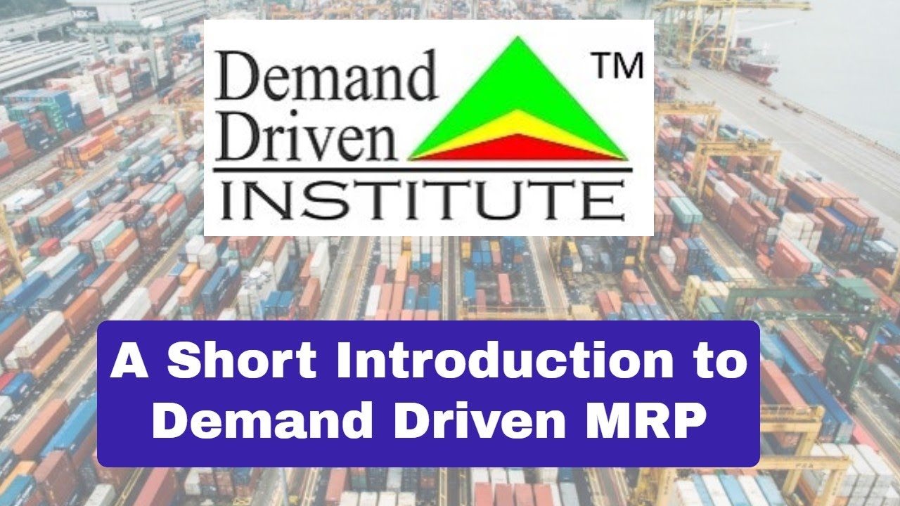Demand Driven MRP - A Short Introduction from the DDI