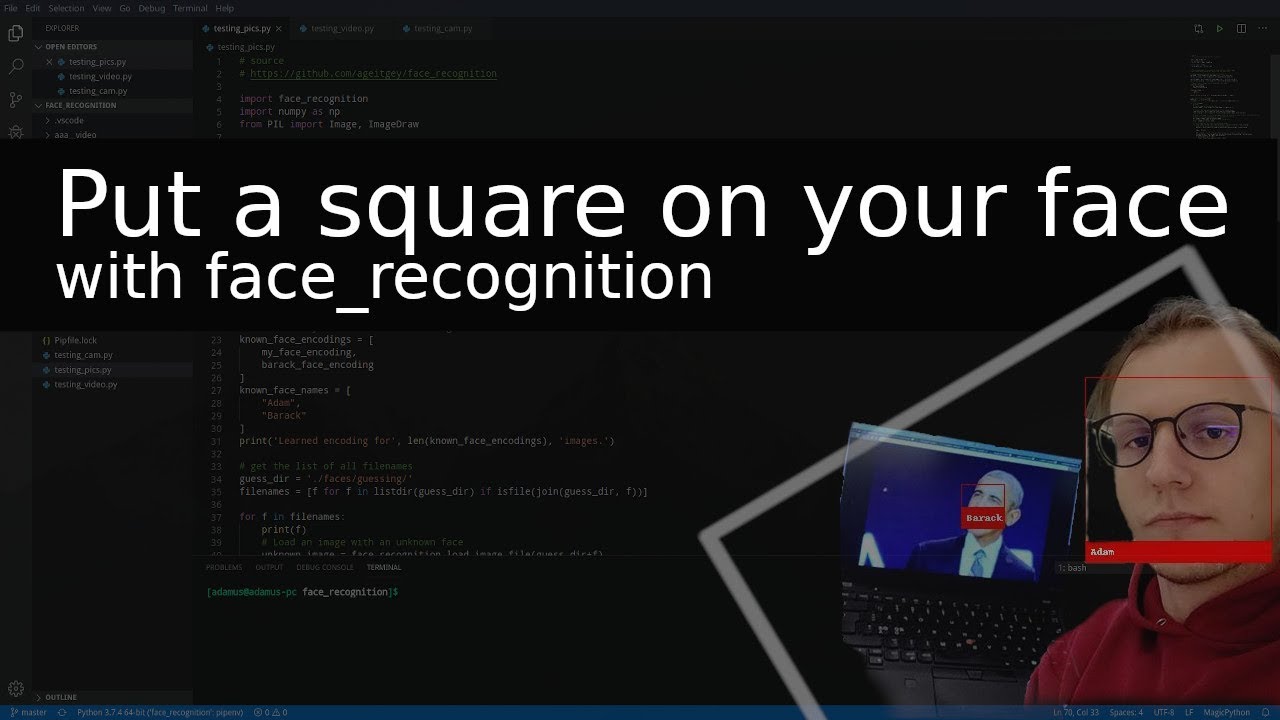 Put a square on your face | Face Recognition using Python