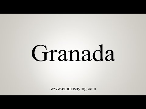 How To Say Granada