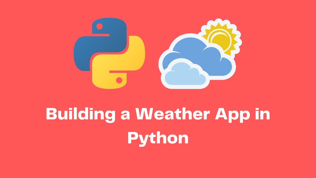 Beginner Python: Building a Weather App