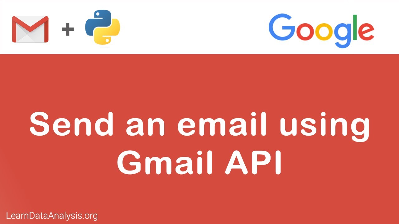How to use Gmail API to send an email in Python