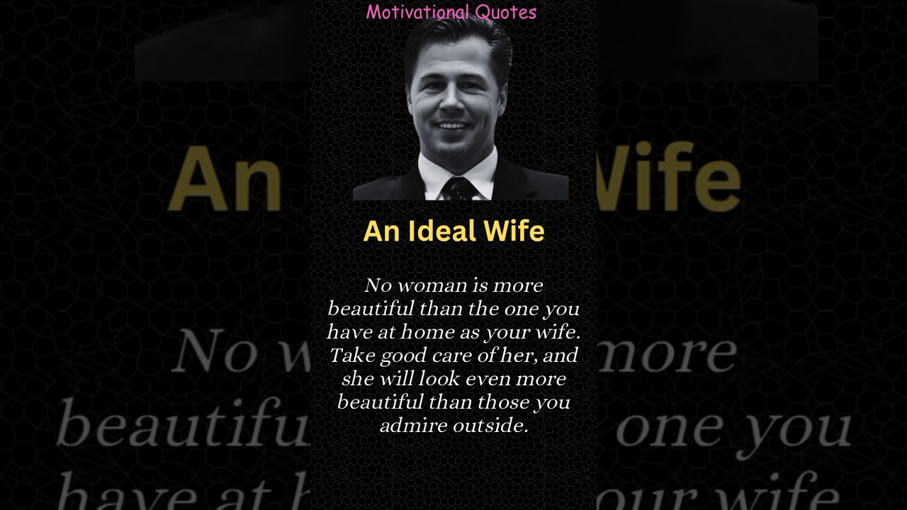 Motivational Quotes on an Ideal Wife