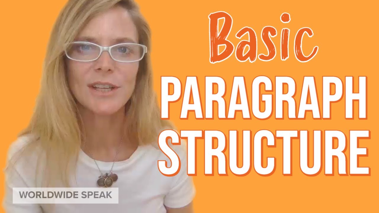 Basic Paragraph Structure | English Writing Skills | 2020