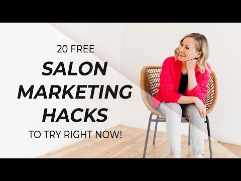 20 free salon marketing hacks to grow your beauty business