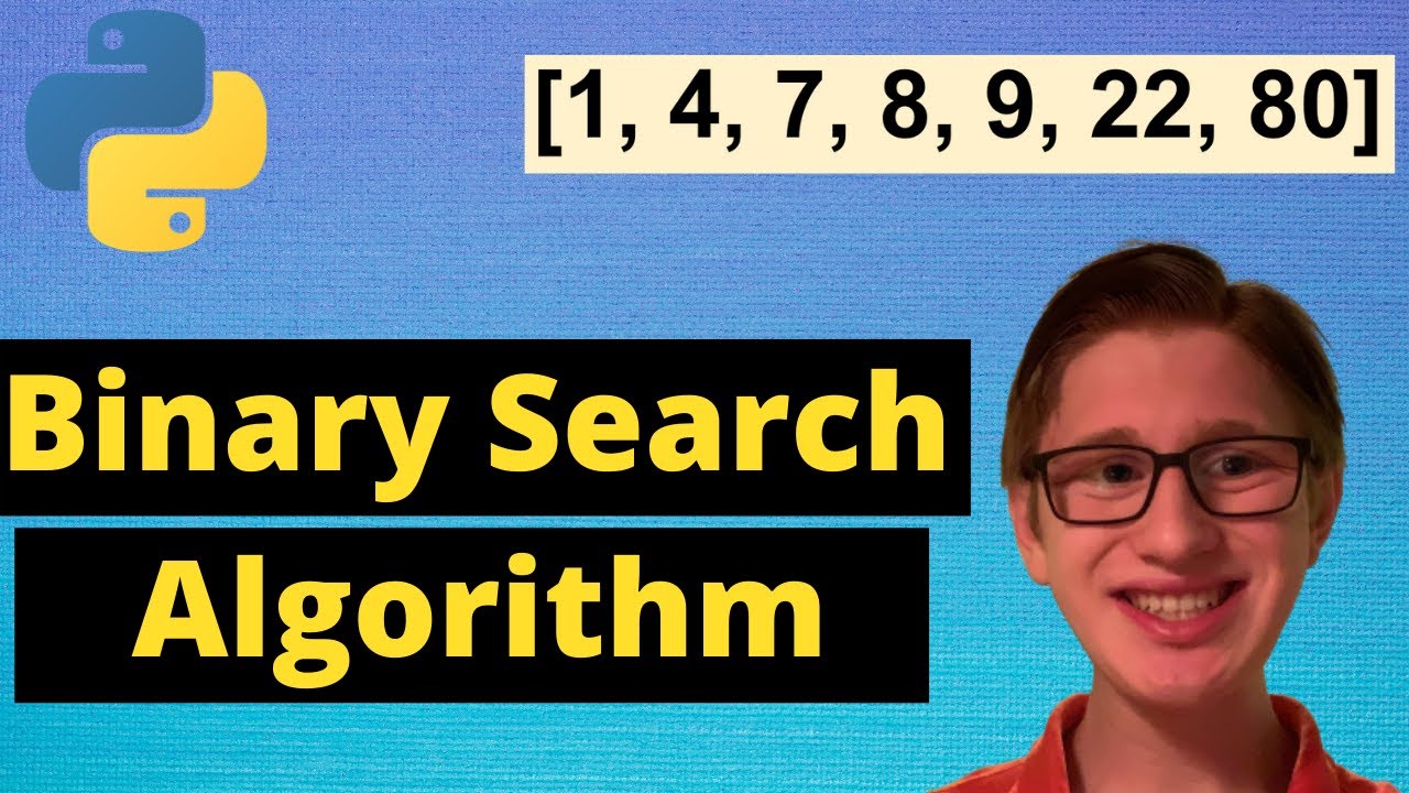 Python Tutorial 51: Binary Search Algorithm Explained