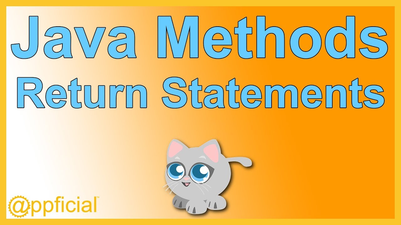 Java Methods Return Statements - Value Returning Method Tutorial - Learn to Code - Appficial