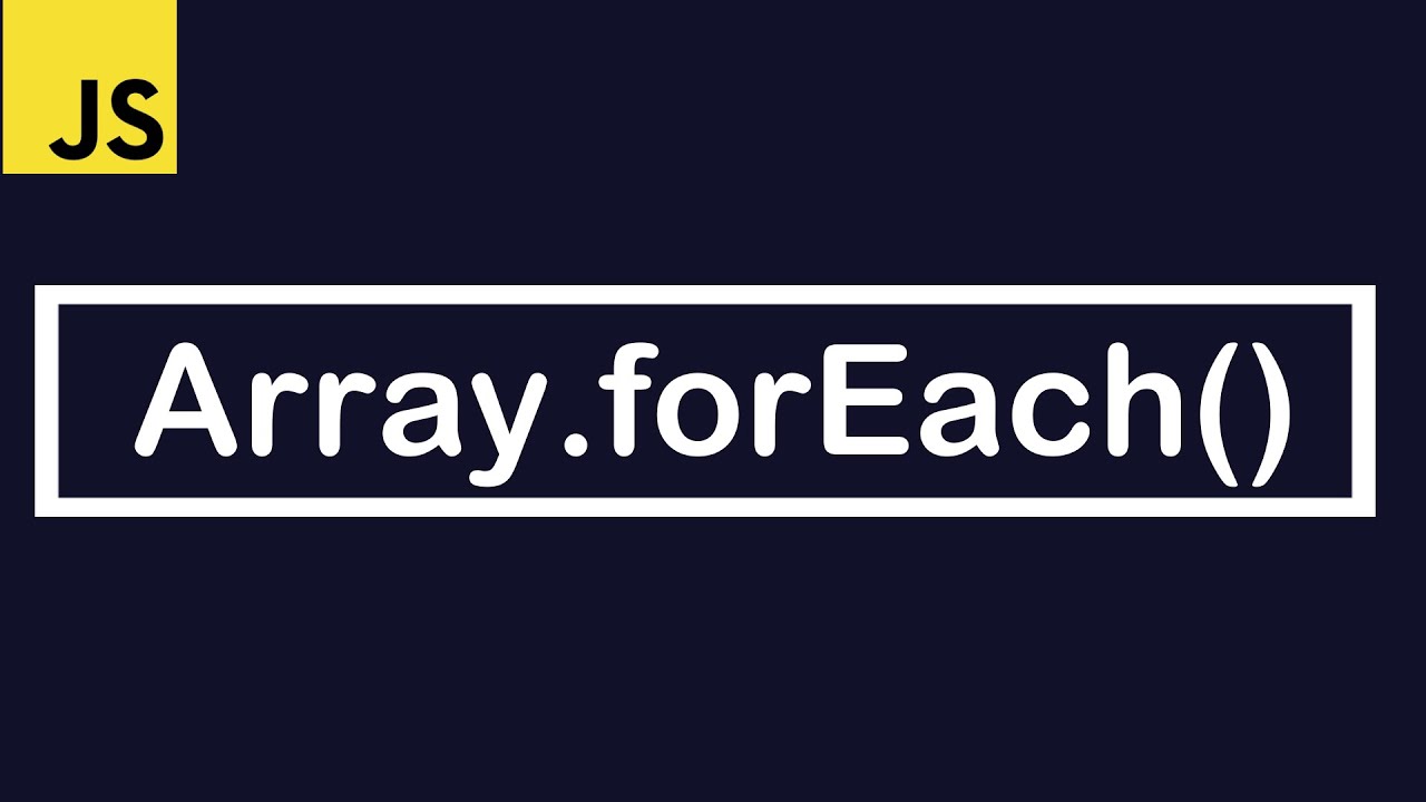 JavaScript Tutorial | Array.forEach method to loop through an array