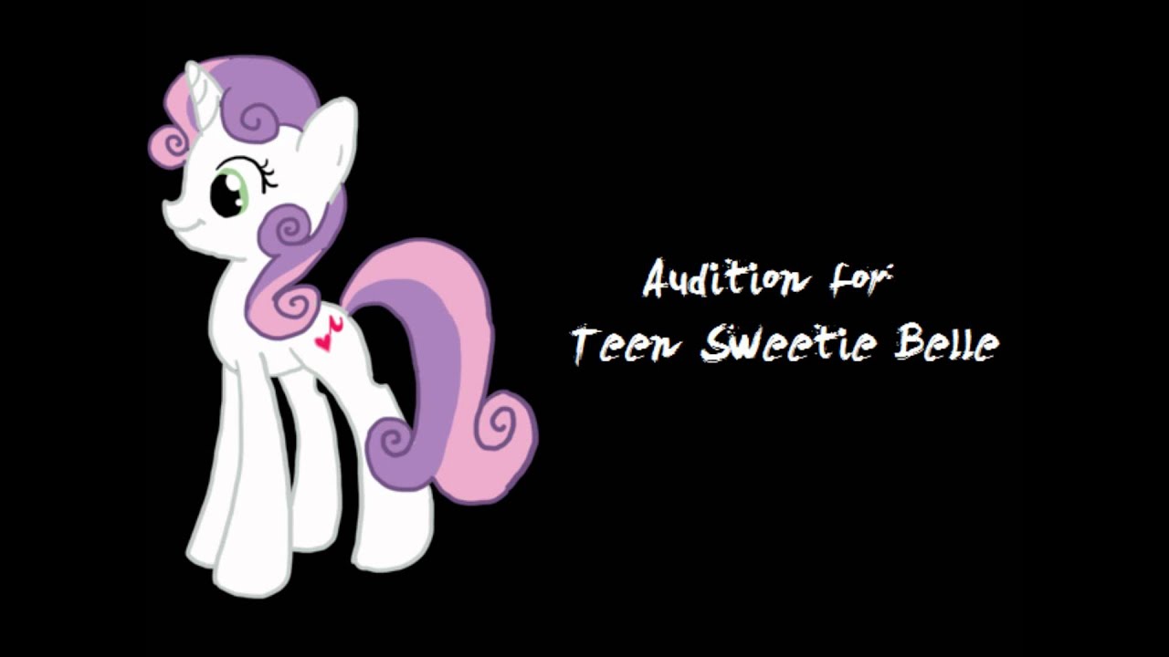 Teen Sweetie Belle Audition