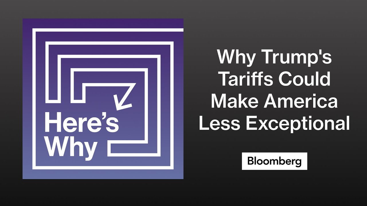 Here's Why Trump's Tariffs Could Make America Less Exceptional | Here's Why