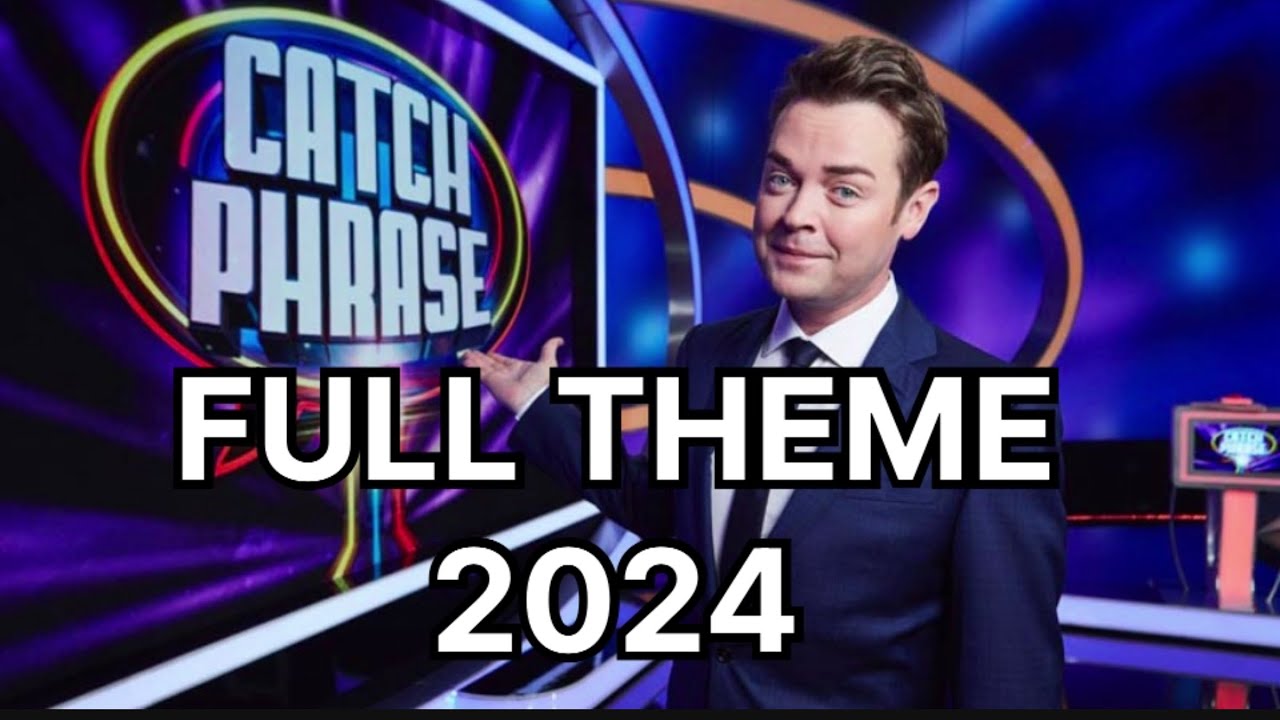 CATCHPHRASE FULL THEME MUSIC 2025
