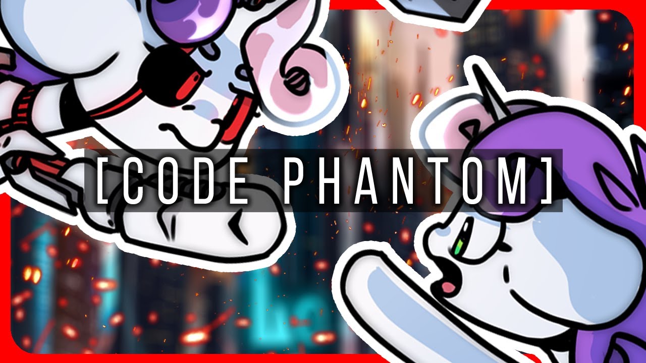 PrinceWhateverer - [CODE PHANTOM] (Destabilize Pt.4a)